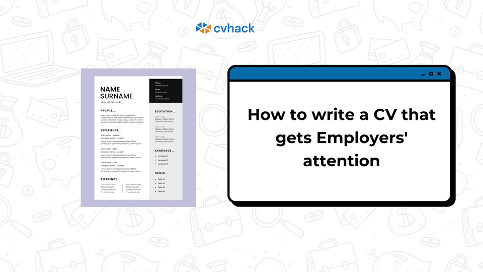 How To Write A Cv That Gets Employers Attention